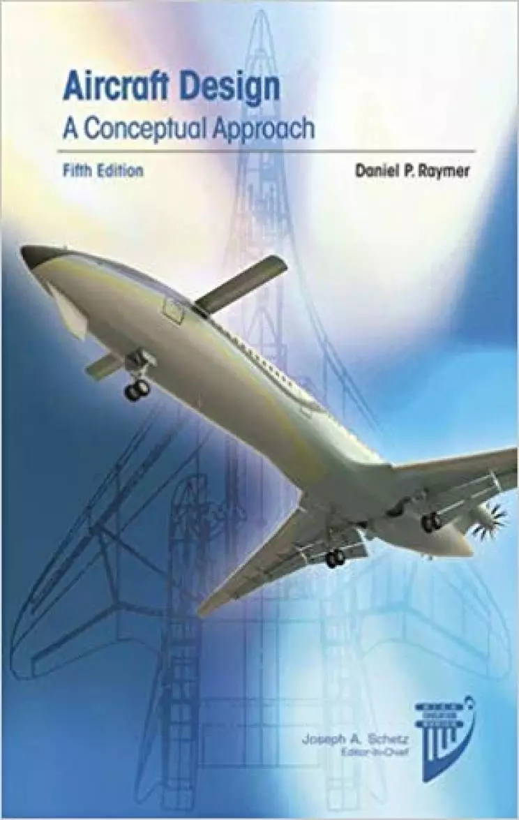 تصميم الطائرات: نهج مفاهيمي (AIAA Education Series) بقلم Daniel Raymer