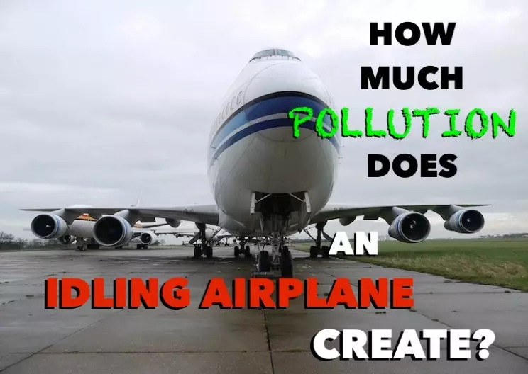 Hvor meget forurening skabes af fly, når de går i tomgang på jorden?